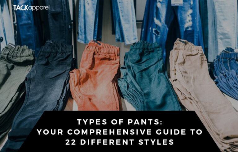 Types of Pants: A Style Guide to 22 Different Pant Options