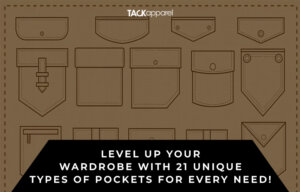 21 Types of Pockets Explained for Fashion and Functionality